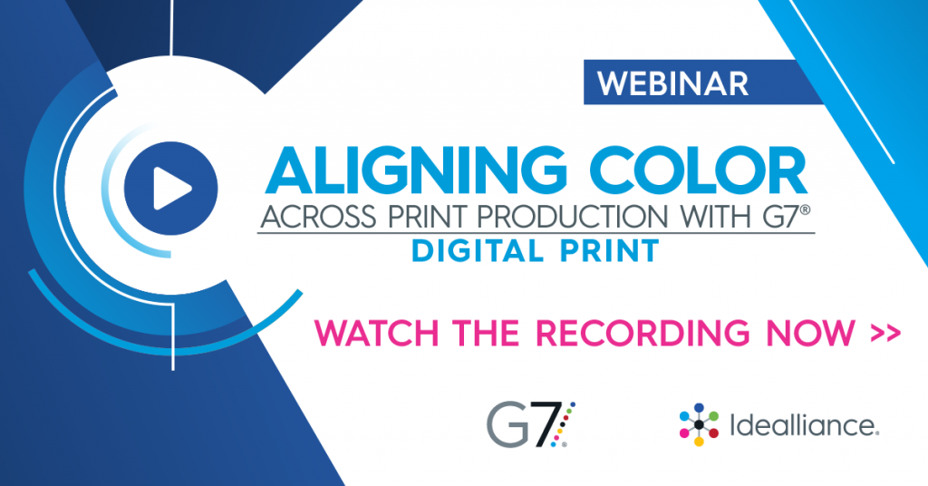 WEBINAR: Aligning Digital Print with G7 - Idealliance