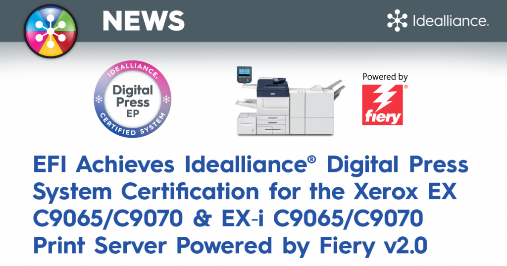 EFI Achieves Idealliance Digital Press System Certification for the ...