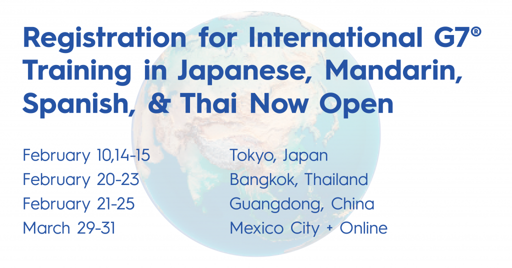 Upcoming Global G7 Expert Training Available in Japanese, Mandarin ...