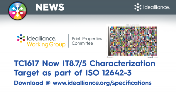 Idealliance TC1617 Designated as IT8.7/5 Characterization Target & Critical Tool for Complete ...